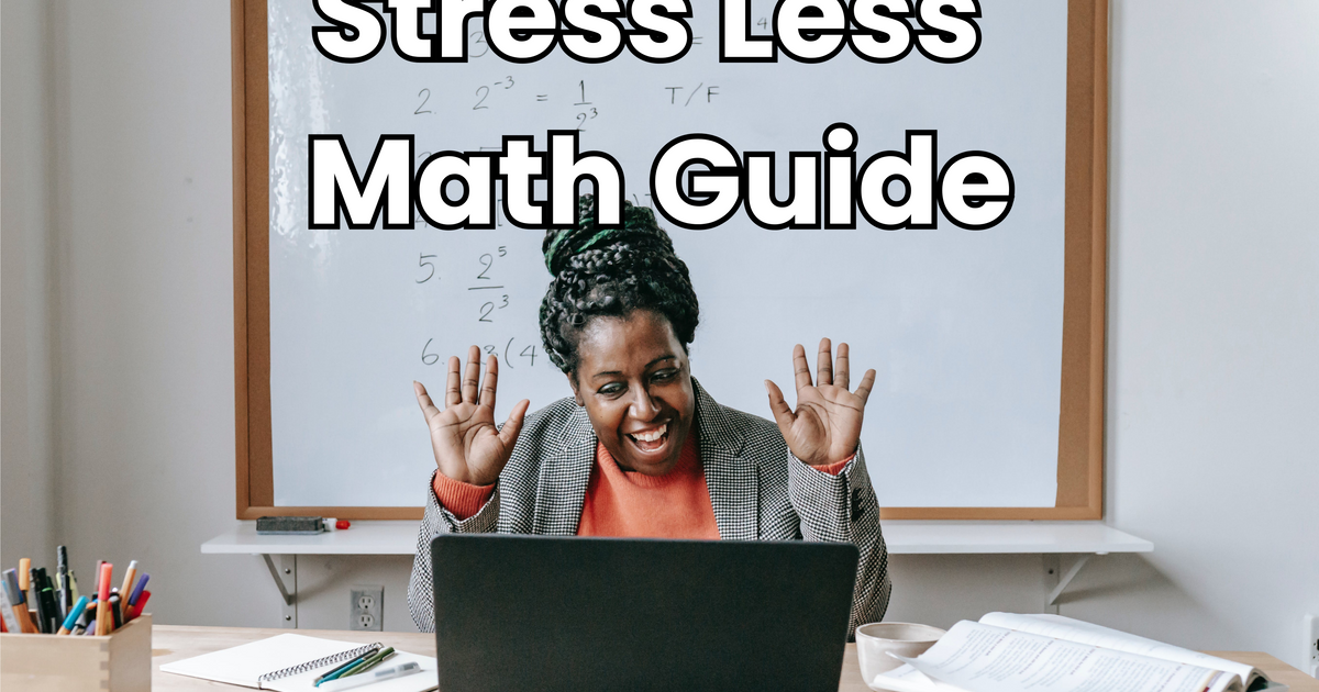 Stress Less! | House of Math